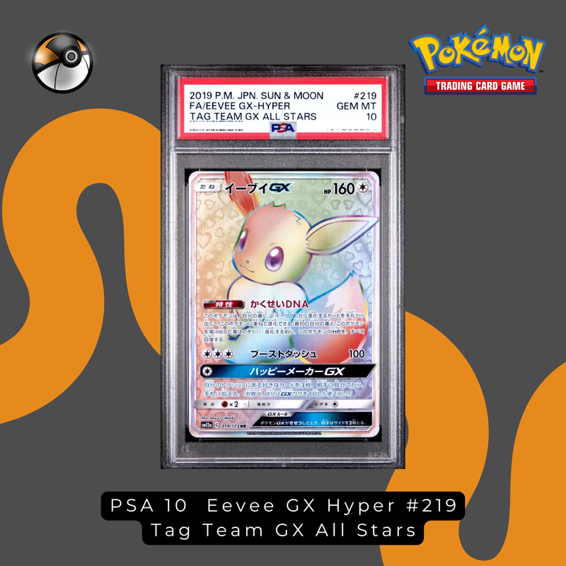 PSA 10 Eevee GX Hyper #219 Tag Team GX All Stars 2019 – Holo Mart
